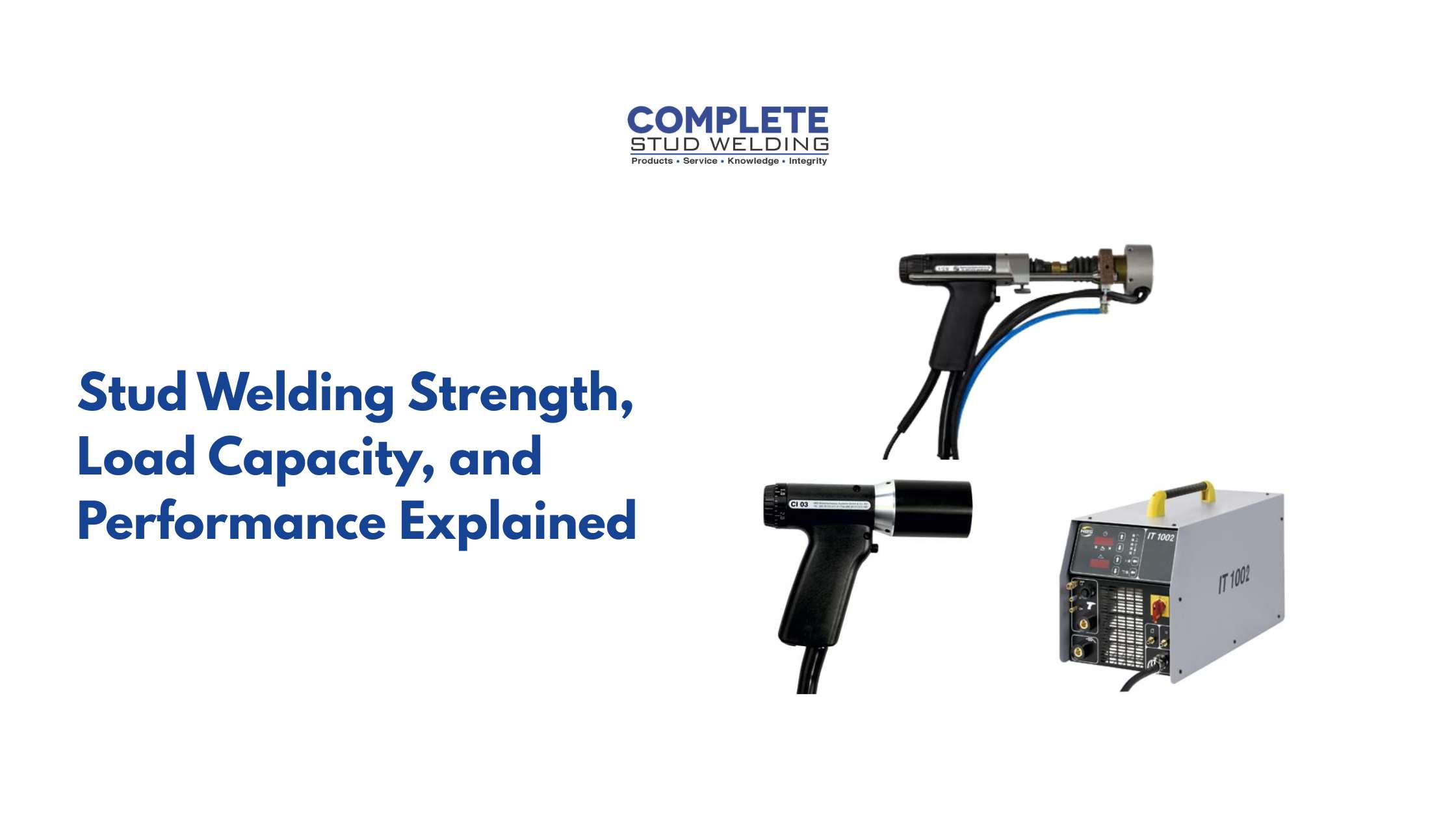 Stud Welding Strength, Load Capacity & Performance Explained